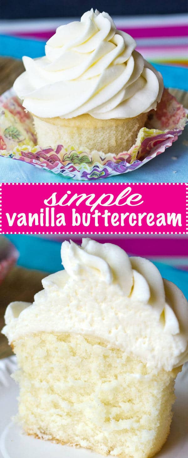 Simple Vanilla Buttercream {The Best Vanilla Buttercream Recipe}