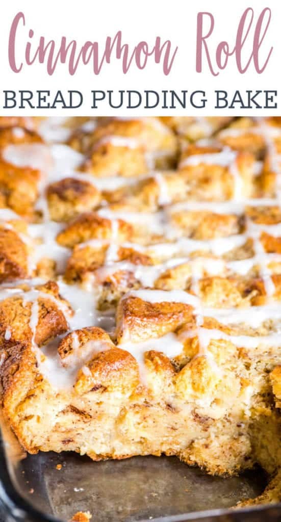 Cinnamon Roll Bread Pudding Recipe {Easy Cinnamon Roll Casserole}
