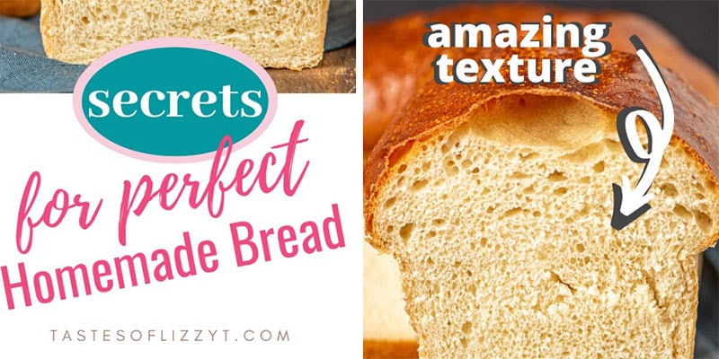 Secrets for Perfect Homemade Bread | Tastes of Lizzy T