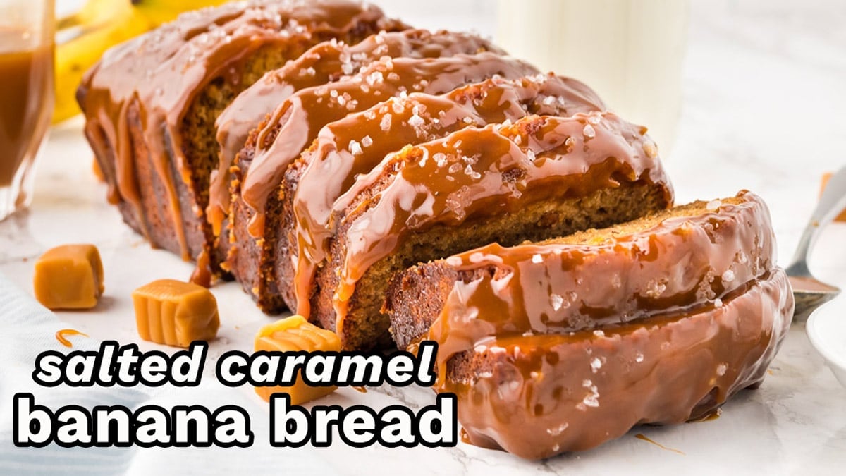 Salted Caramel Banana Bread - Tastes of Lizzy T