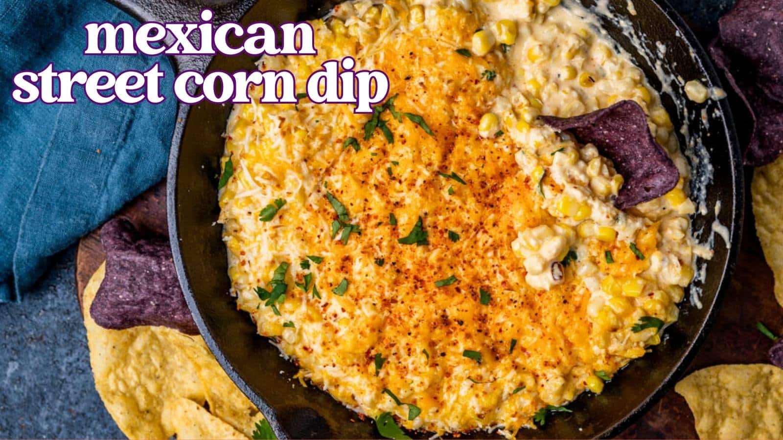 Mexican Street Corn Dip Recipe | Tastes of Lizzy T