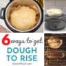 How to Make Dough Rise Faster - 6 Techniques! | Tastes of Lizzy T