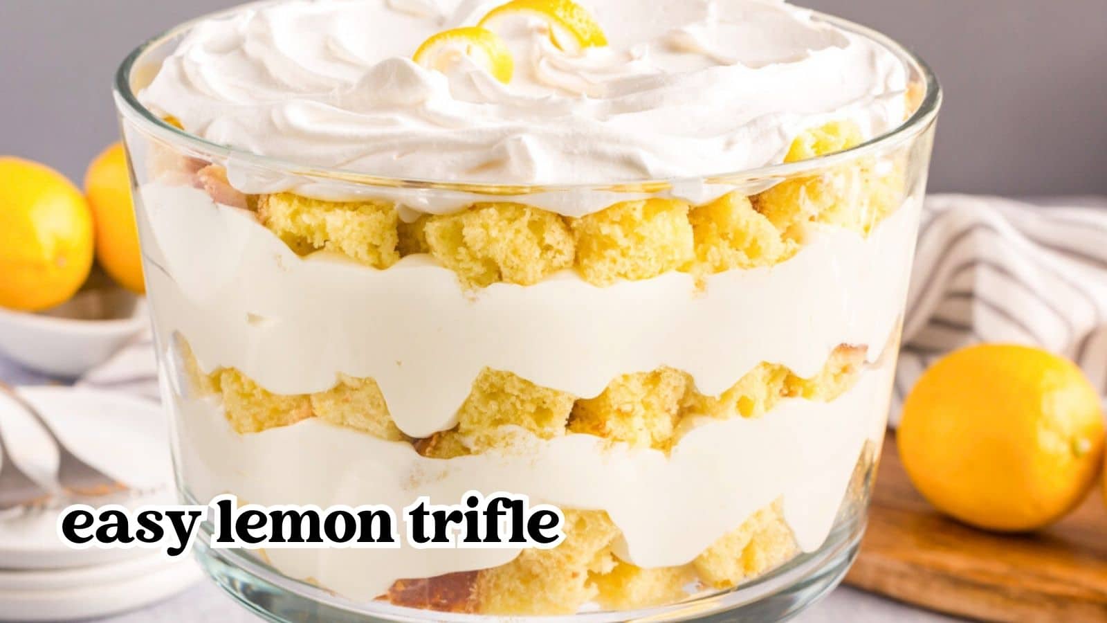 Lemon Trifle Recipe | Tastes of Lizzy T